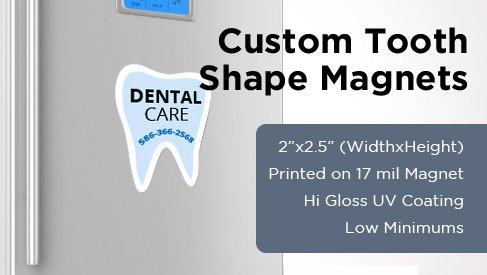 Tooth Shape Magnet - 2"x2.5" - Any Shape Refrigerator Magnets