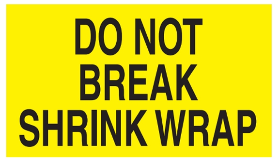 Do Not Break 3x5 Shrink Wrap Labels | PrintPapa